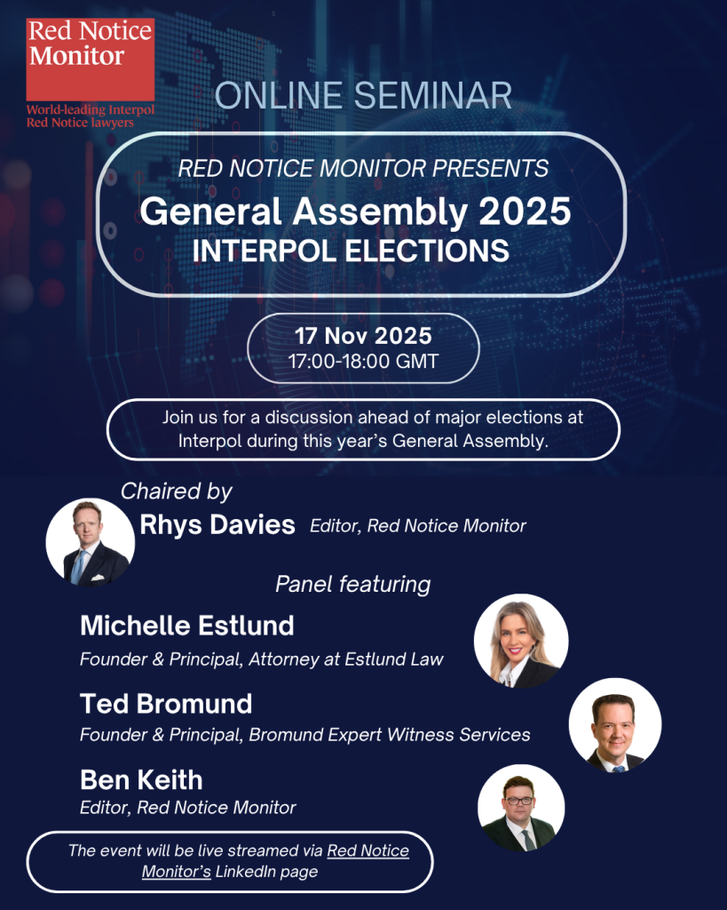 RED NOTICE MONITOR PRESENTS: General Assembly 2025 - Interpol Elections ...